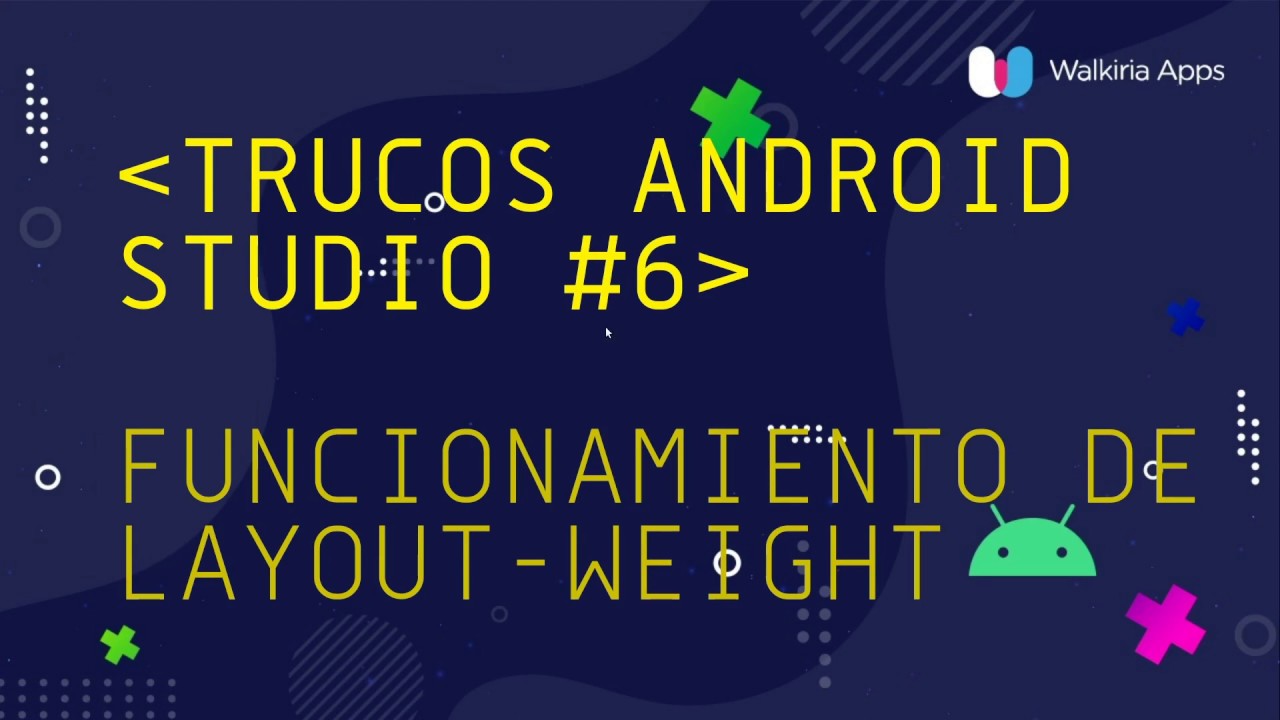 Tipos de Layout Android Studio【 2023